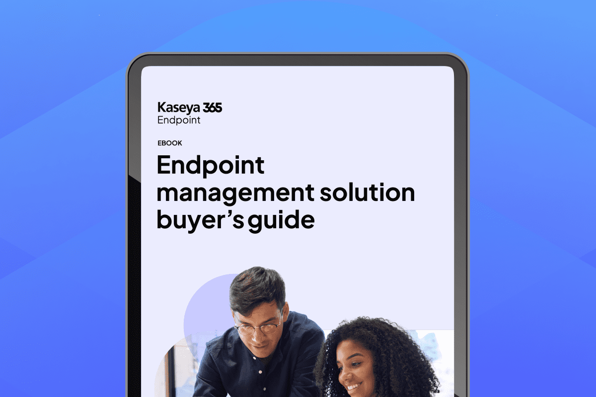 Endpoint management solution buyer's guide - Kaseya