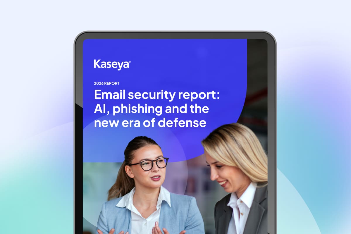 Email security report: AI, phishing and the new era of defense - Kaseya